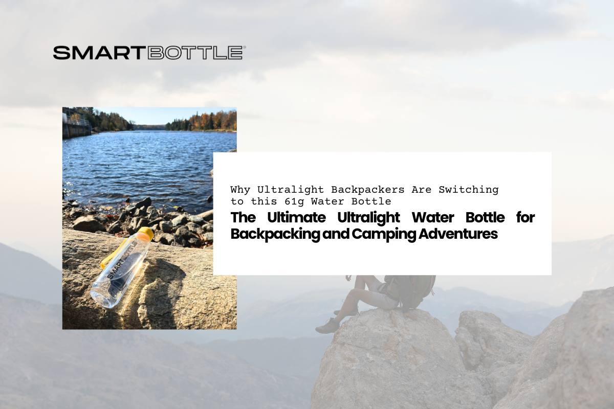 The Ultimate Ultralight Water Bottle for Backpacking and Camping Adven ...